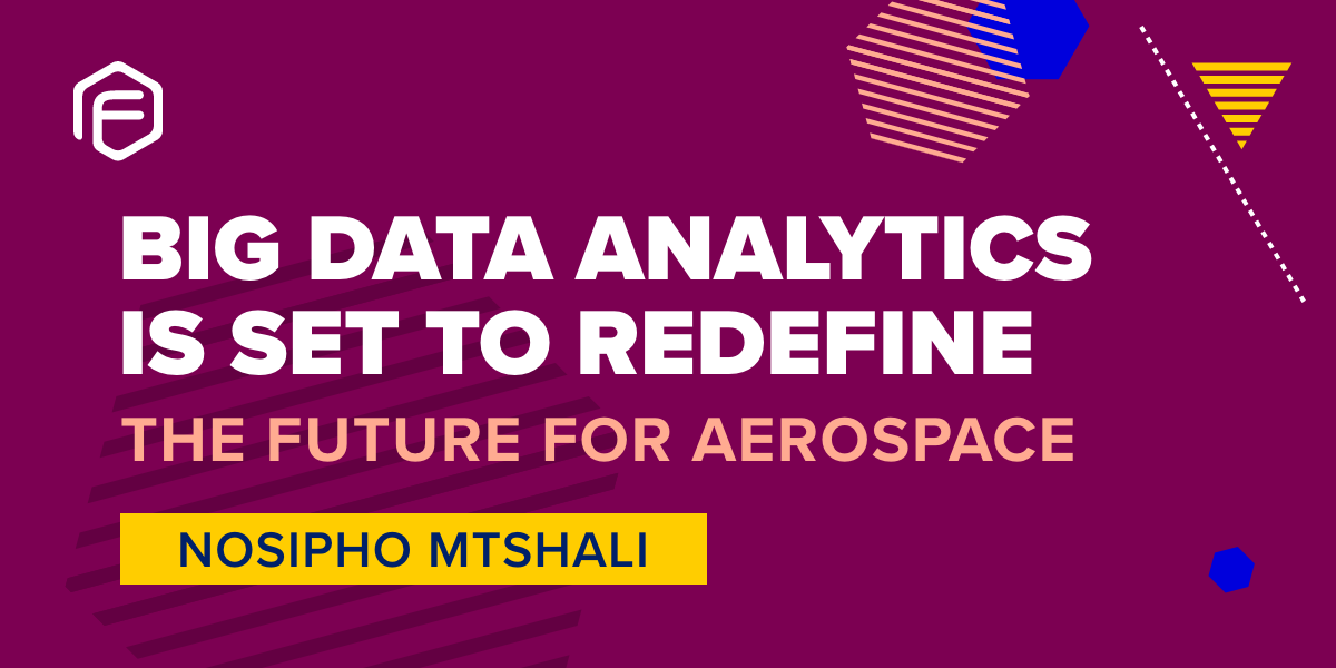 Data Analytics set to Redefine the Aerospace industry | Flume